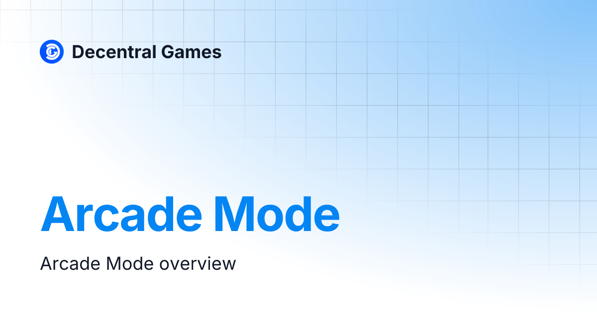 Arcade Mode | Decentral Games