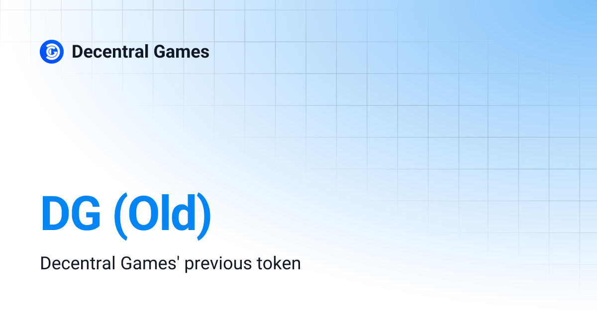 DG (Old) | Decentral Games